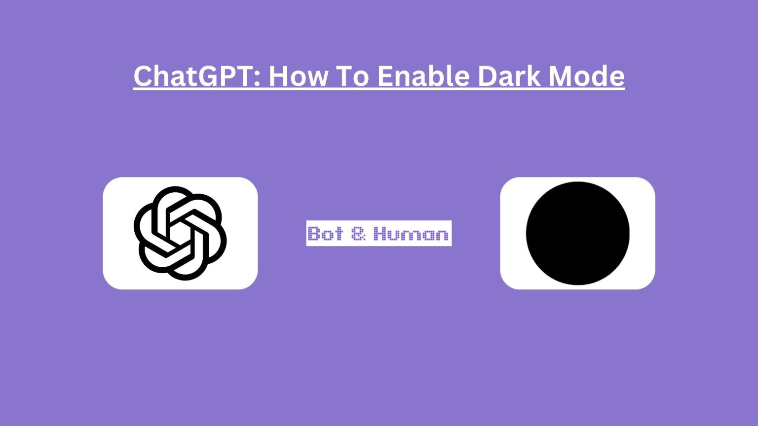 ChatGPT: How To Enable Dark Mode (2024)