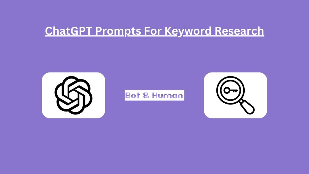 30 Useful ChatGPT Prompts For Keyword Research